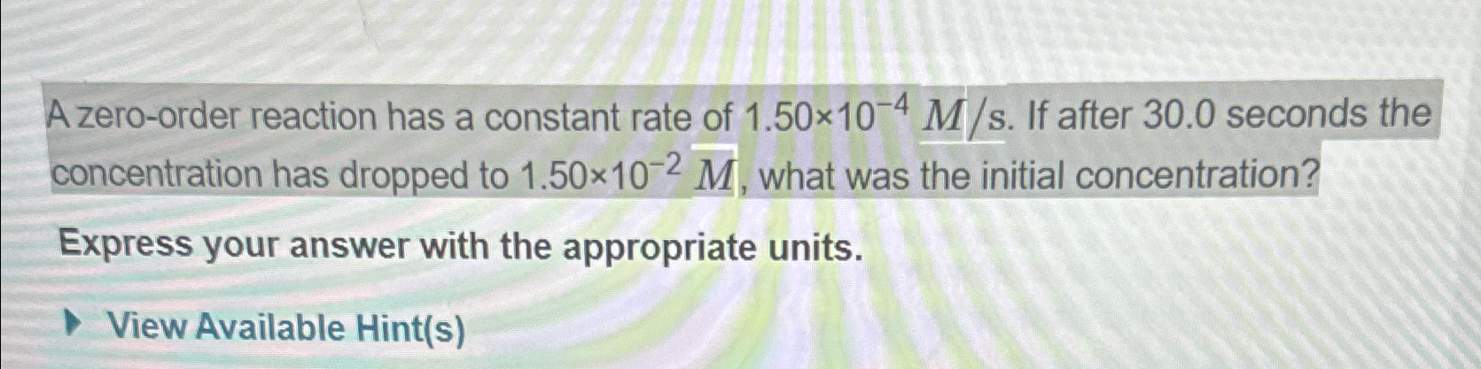 Solved A zero-order reaction has a constant rate of | Chegg.com