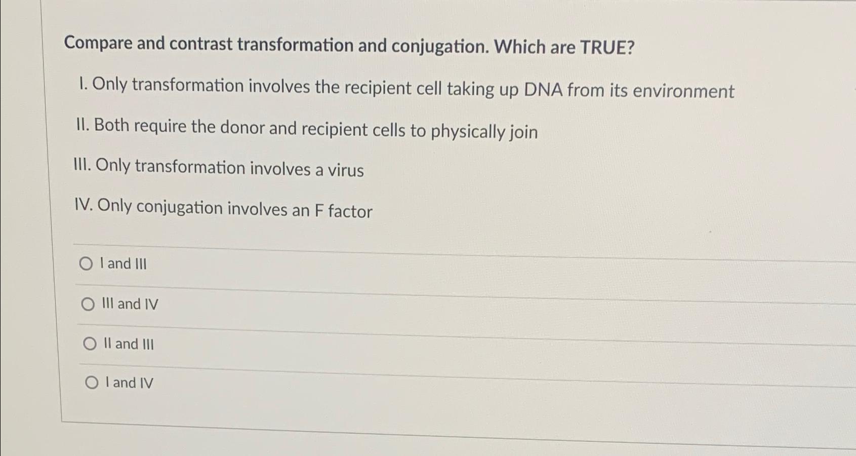 Solved Compare and contrast transformation and conjugation. | Chegg.com