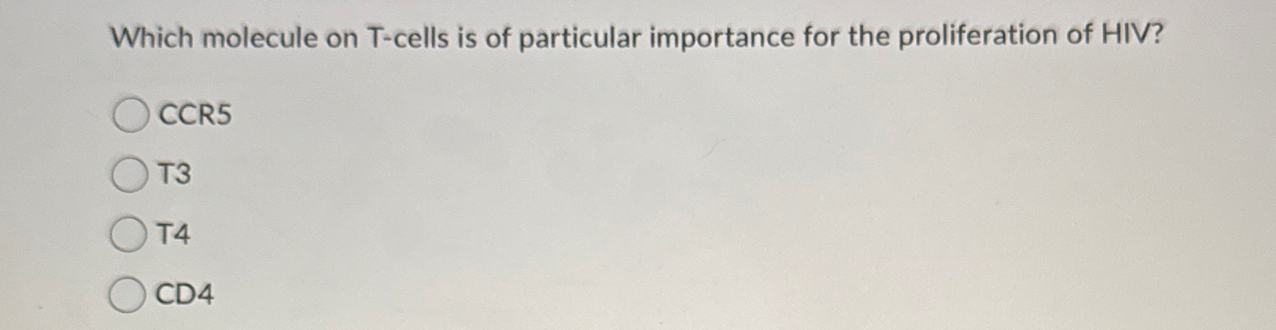 Solved Which molecule on T-cells is of particular importance | Chegg.com
