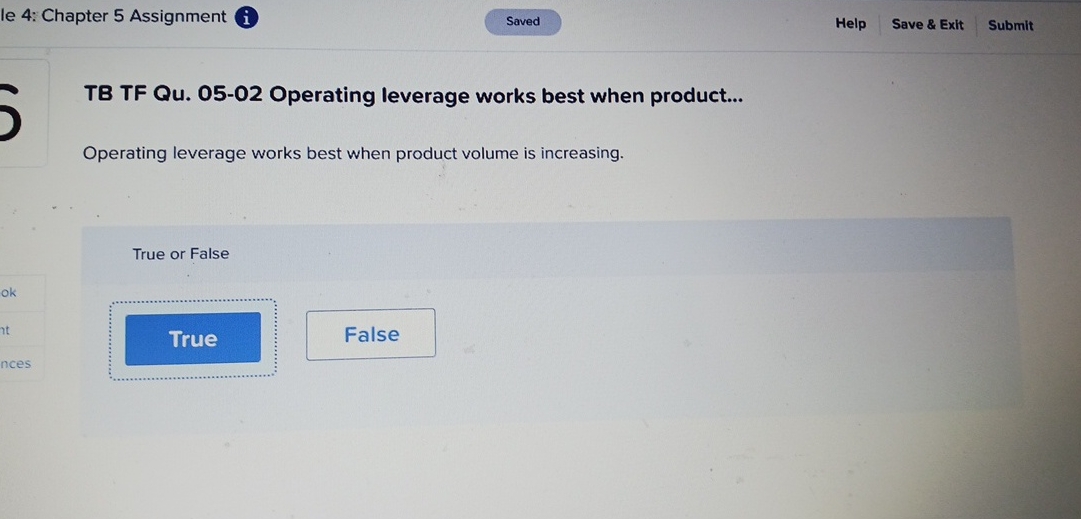 Solved TB TF Qu. 05-02 ﻿Operating leverage works best when | Chegg.com