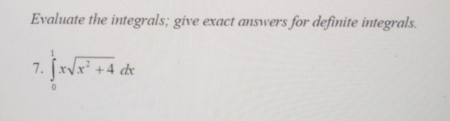 Solved Evaluate the integrals; give exact answers for | Chegg.com