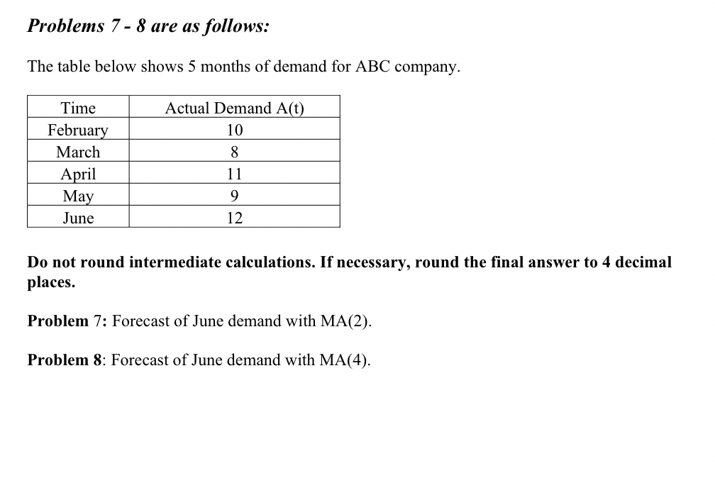 Solved Problems 7-8 ﻿are as follows: The table below shows 5 | Chegg.com