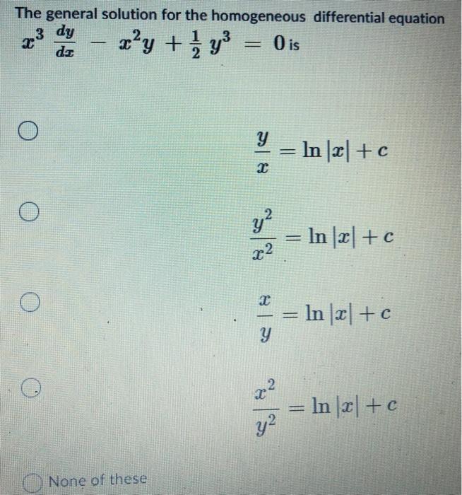 Solved The general solution for the homogeneous differential | Chegg.com