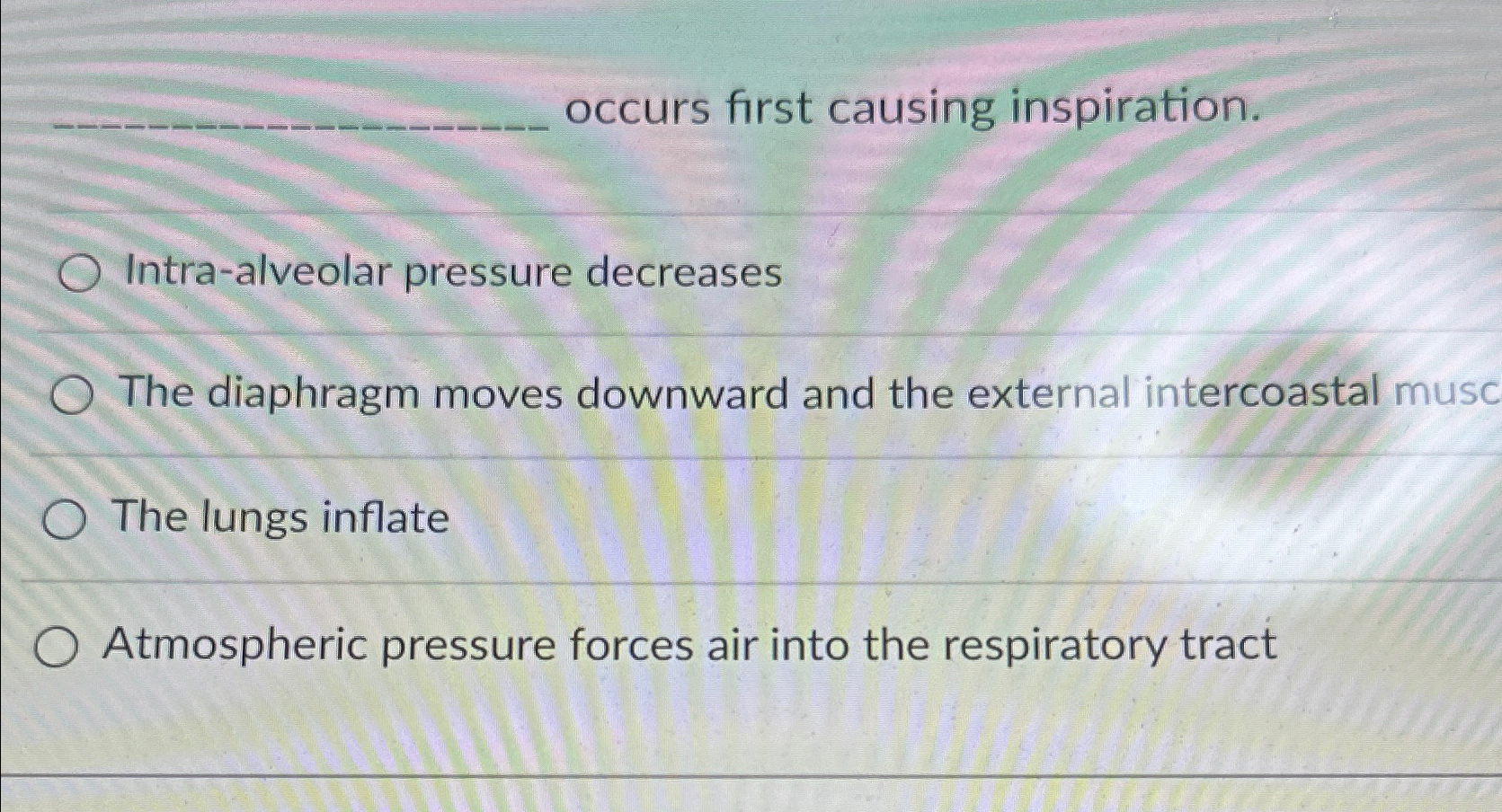 Solved occurs first causing inspiration.Intra-alveolar | Chegg.com