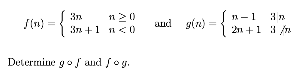 Determine g o f ﻿and f o g. | Chegg.com
