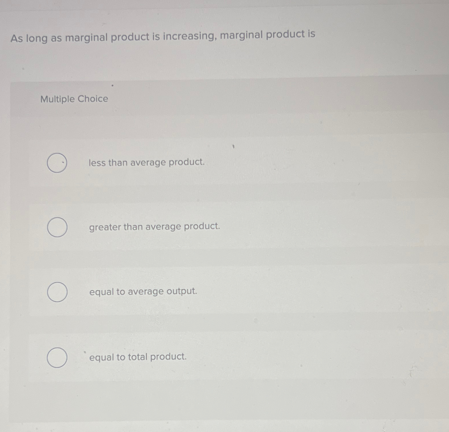Solved As long as marginal product is increasing, marginal | Chegg.com