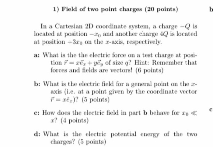Solved 1) Field of two point charges (20 points) b In a | Chegg.com
