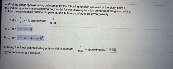 Solved need part c. use the linear approximating polynomial | Chegg.com
