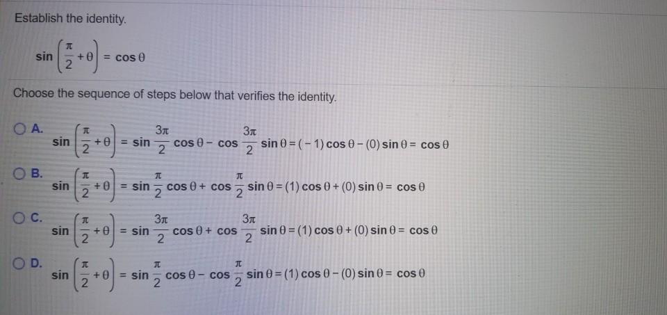 Solved Establish the identity. TT sin +0 = cos e Choose the | Chegg.com