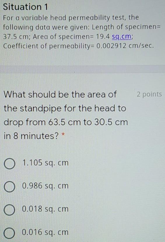 Solved Situation 1 For a variable head permeability test, | Chegg.com