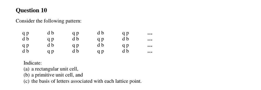Solved Consider the following pattern: Indicate: (a) a | Chegg.com