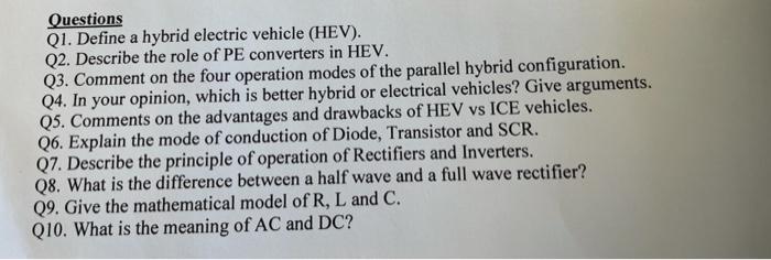 Solved Questions Q1. Define a hybrid electric vehicle (HEV). | Chegg.com