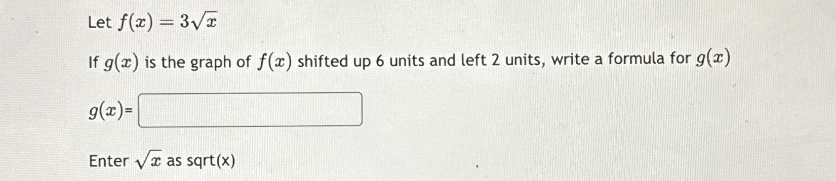 Solved Let f(x)=3x2If g(x) ﻿is the graph of f(x) ﻿shifted up | Chegg.com