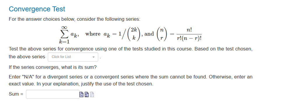 Solved Convergence TestFor the answer choices below, | Chegg.com