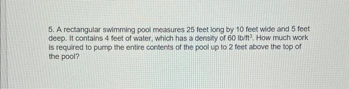 Solved 5. A rectangular swimming pool measures 25 feet long | Chegg.com