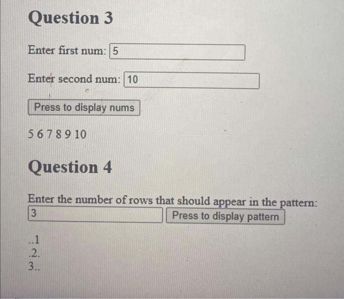 Solved Enter first num: Enter second num: The numbers from | Chegg.com