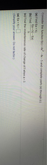 Solved Consider the function f(x) = 4x2 - 4x - 5 and | Chegg.com