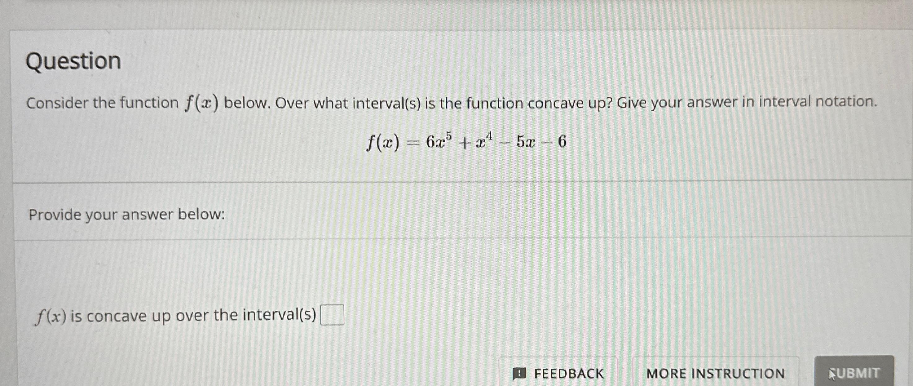 Solved QuestionConsider the function f(x) ﻿below. Over what | Chegg.com