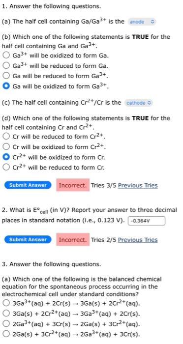 1. Answer the following questions. (a) The half cell | Chegg.com