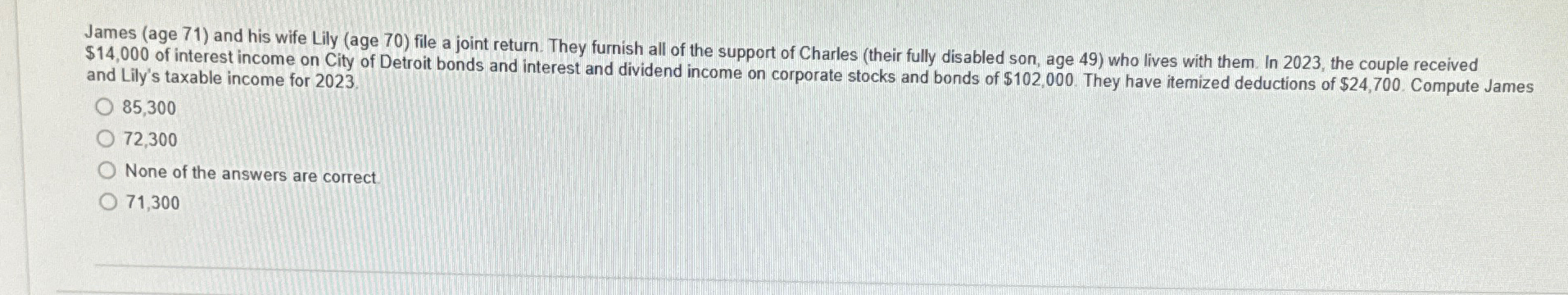 Solved James (age 71) ﻿and his wife Lily (age 70) ﻿file a | Chegg.com
