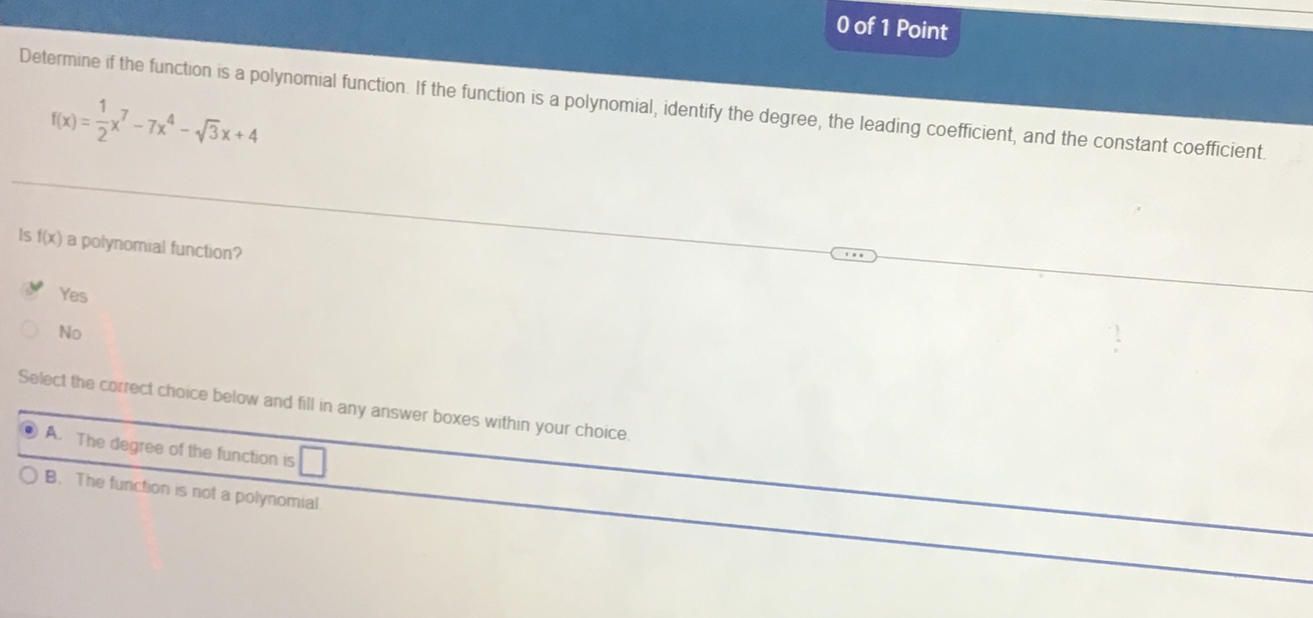 Solved Determine if the function is a polynomial function. | Chegg.com