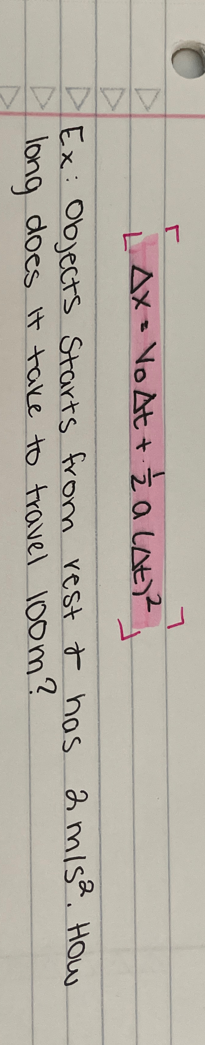 Solved Δx=V0Δt+12a(Δt)7Ex: Objects starts from rest of has | Chegg.com