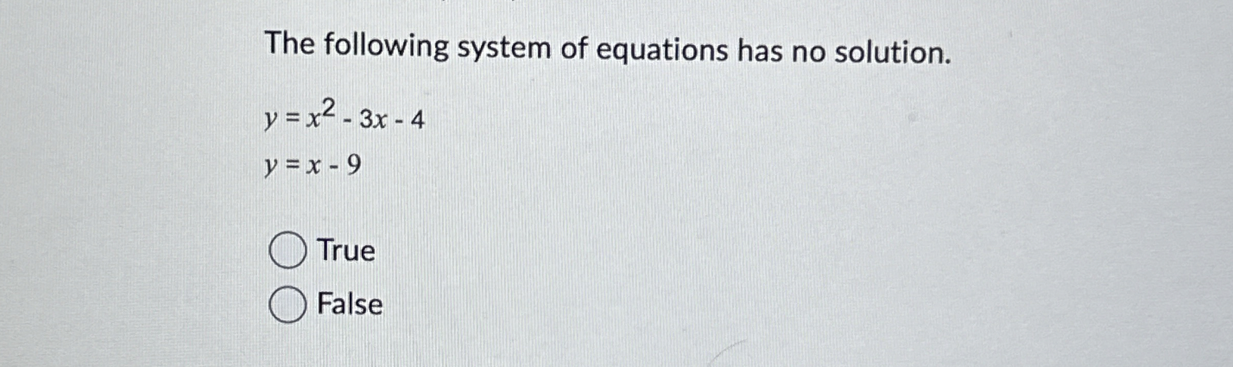Solved The following system of equations has no | Chegg.com