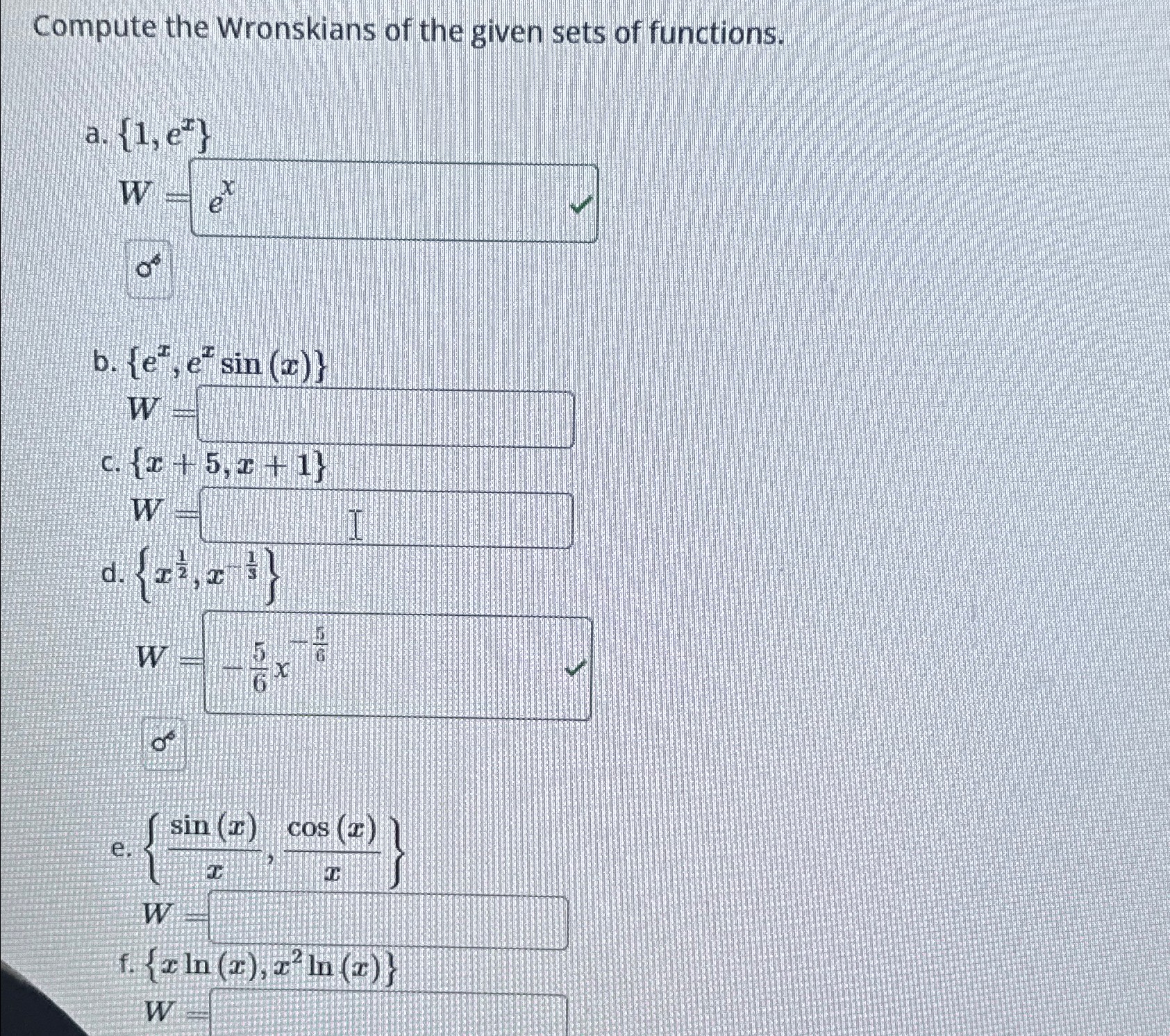 Solved Compute the Wronskians of the given sets of | Chegg.com