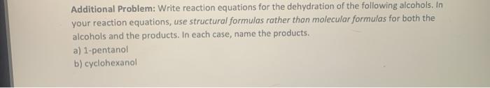 Solved Additional Problem: Write reaction equations for the | Chegg.com