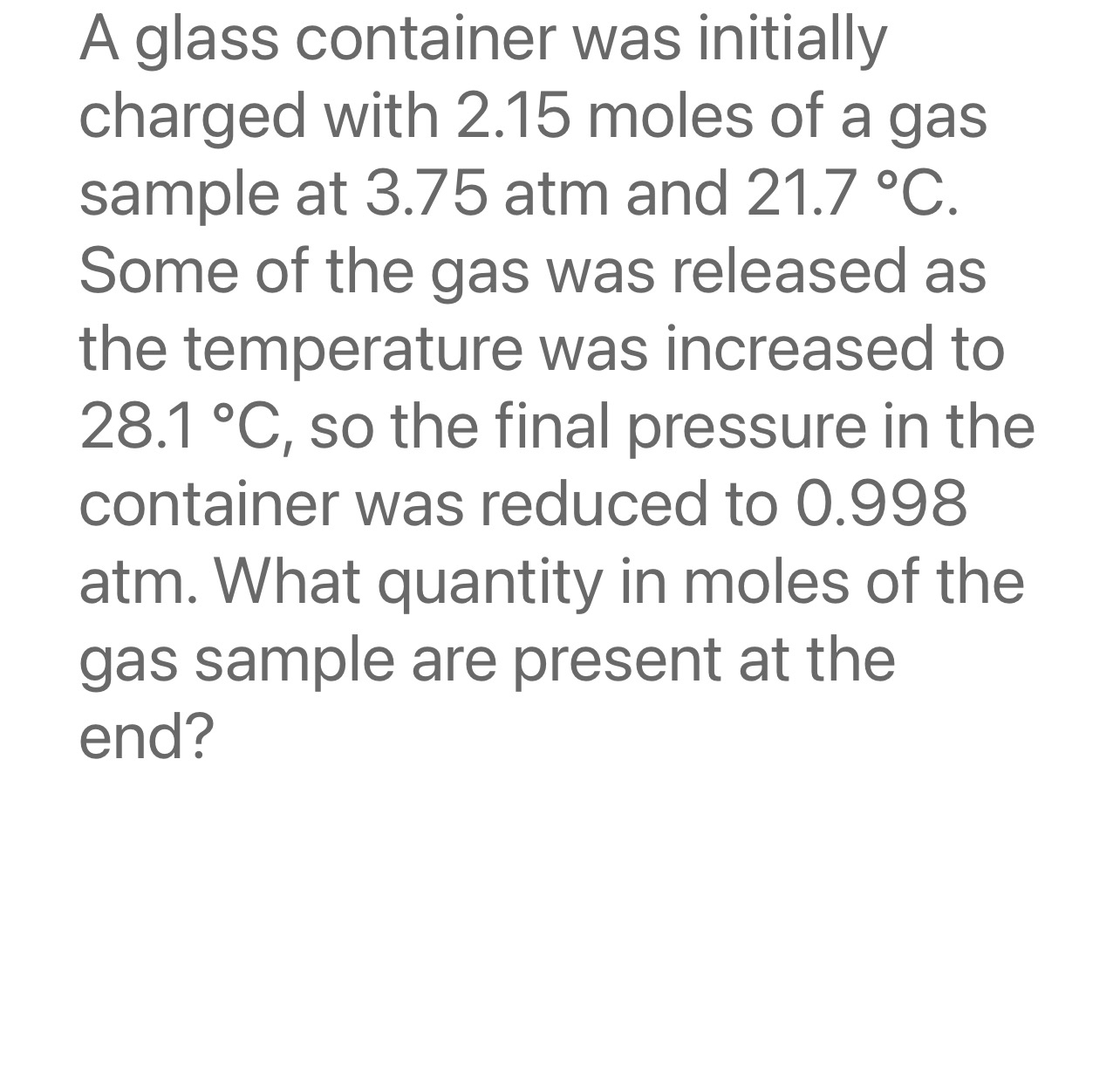 Solved A glass container was initially charged with 2.15 | Chegg.com