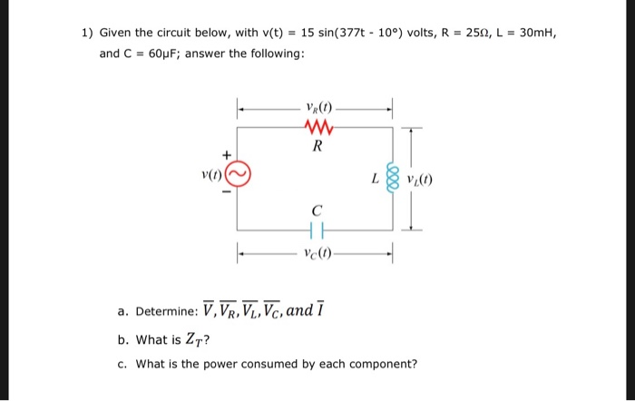 Solved 1) Given the circuit below, with v(t) = 15 sin(377t - | Chegg.com