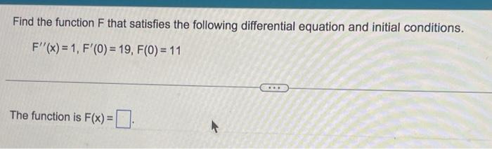 Solved Find the function \\( \\mathrm{F} \\) that satisfies | Chegg.com
