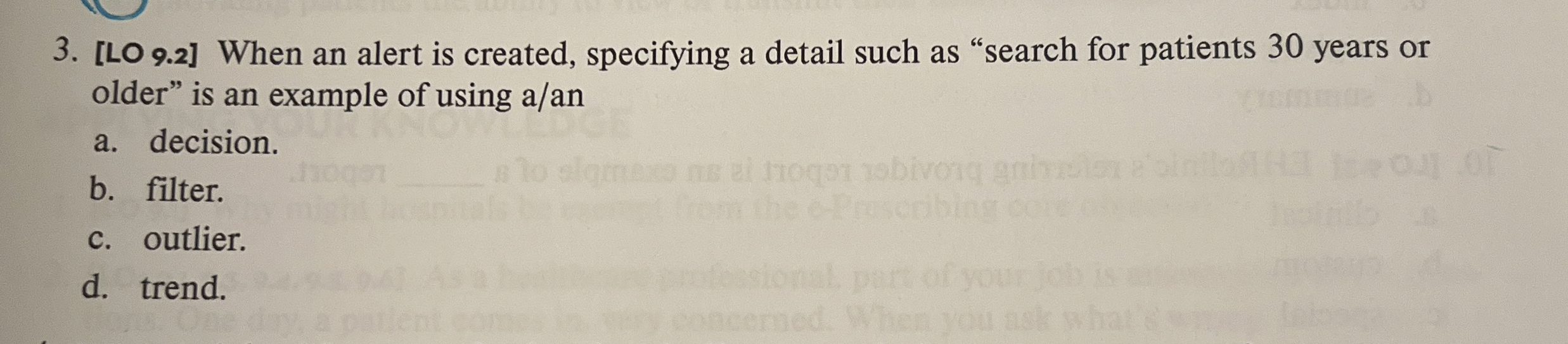 Solved [LO 9.2] ﻿When an alert is created, specifying a | Chegg.com