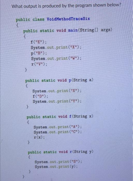Solved What output is produced by the program shown below? | Chegg.com