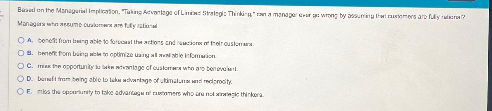 Solved Based on the Managerial Implication, "Taking | Chegg.com