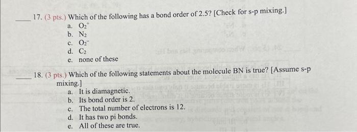 Solved 17. ( 3 pts.) Which of the following has a bond order | Chegg.com