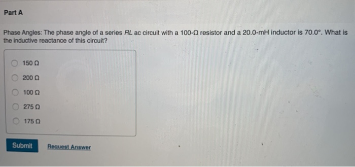 Solved Part A Phase Angles: The phase angle of a series RL | Chegg.com