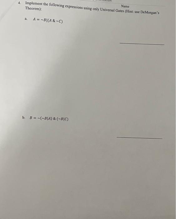 Solved Name 4. Implement the following expressions using | Chegg.com