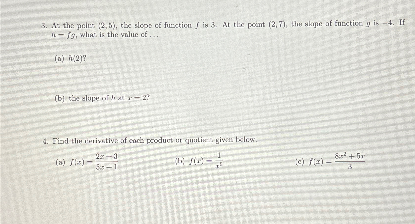 Solved At the point (2,5), ﻿the slope of function f ﻿is 3 . | Chegg.com