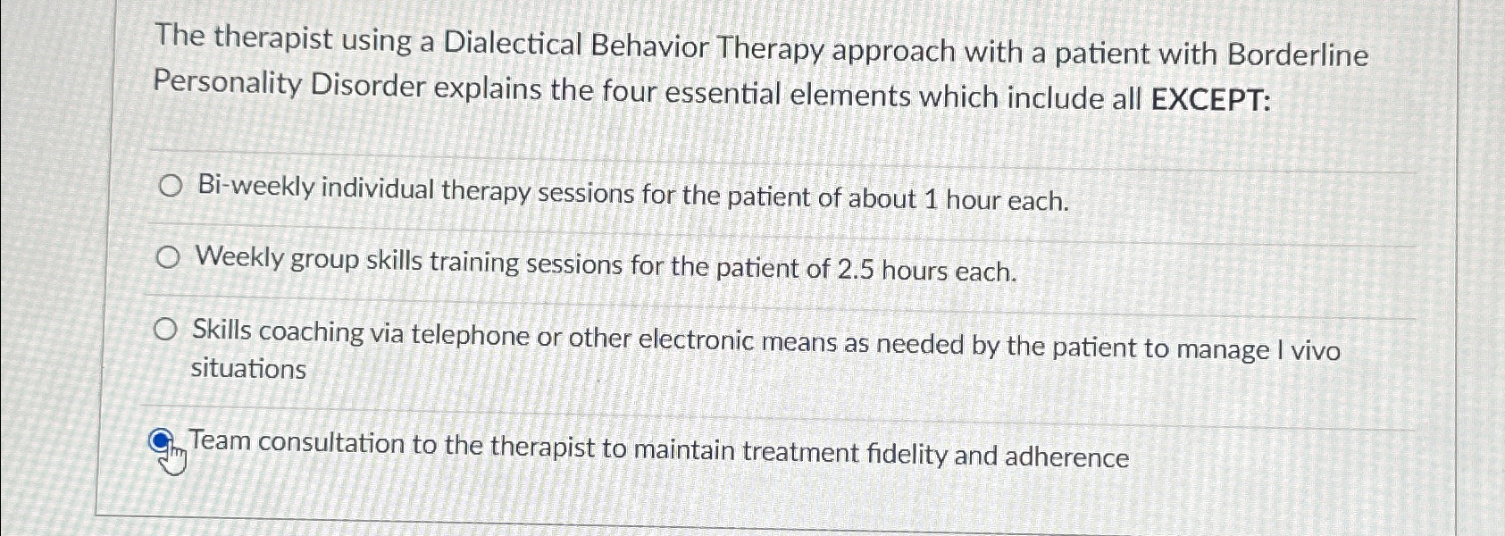 Solved The therapist using a Dialectical Behavior Therapy | Chegg.com