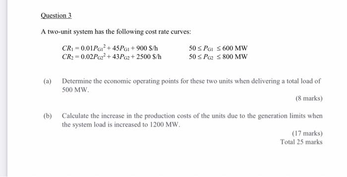 Solved Question 3 A two-unit system has the following cost | Chegg.com