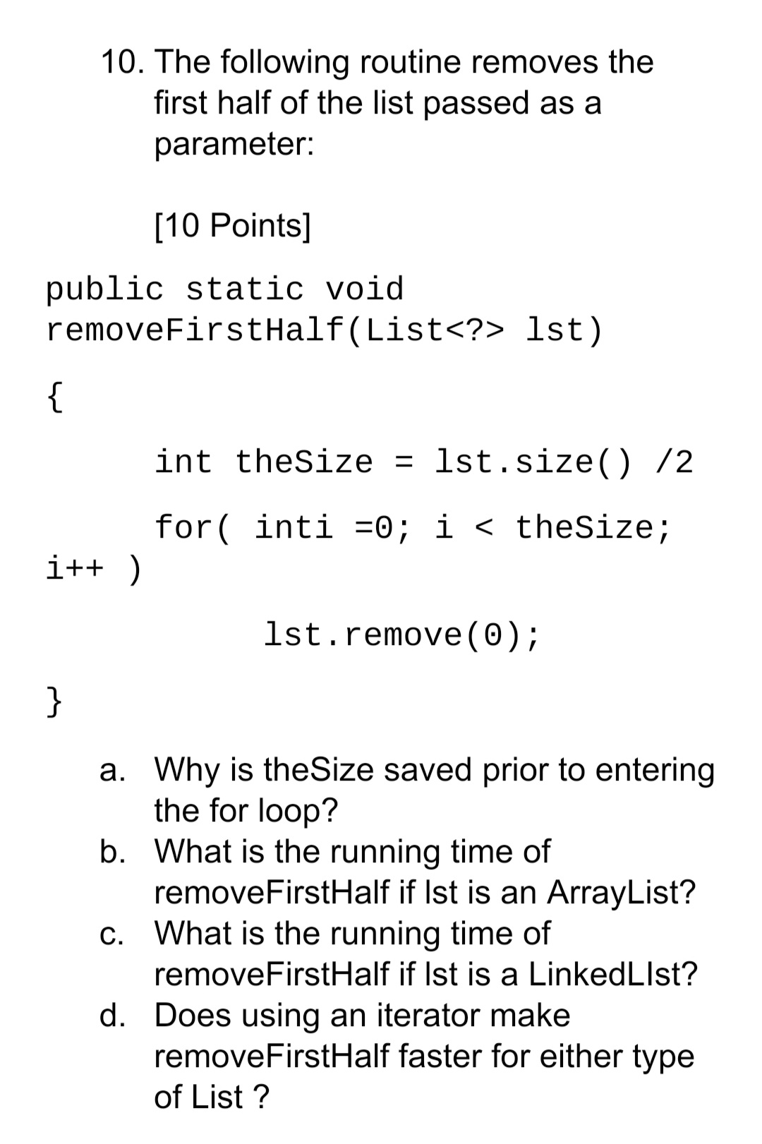 Solved The following routine removes thefirst half of the | Chegg.com
