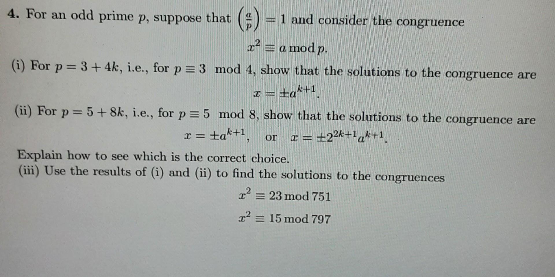 Solved 4. For an odd prime p, suppose that (%) = = 1 and | Chegg.com