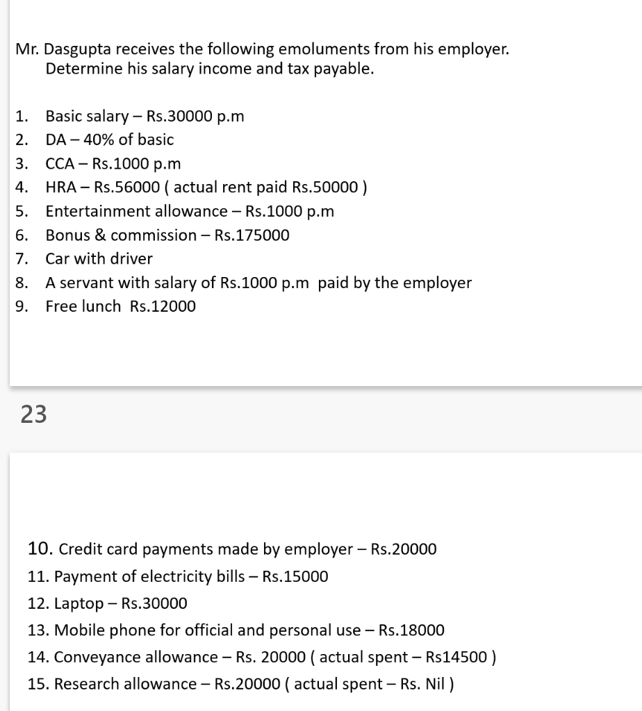 Solved Mr. ﻿Dasgupta receives the following emoluments from | Chegg.com