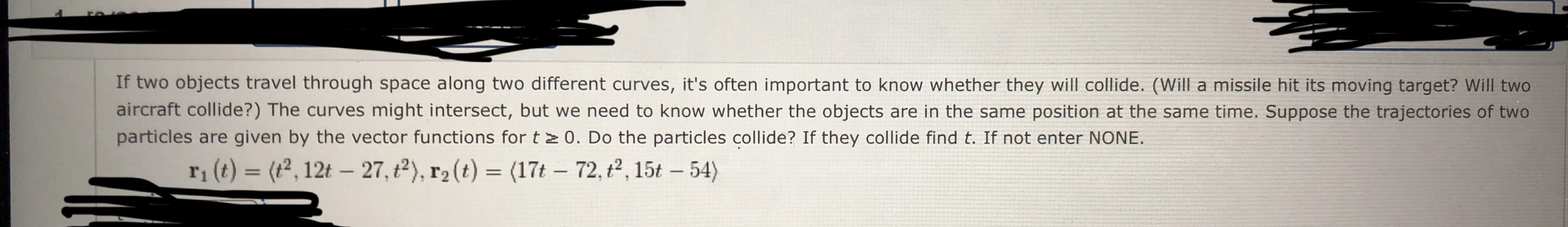 Solved If two objects travel through space along two | Chegg.com
