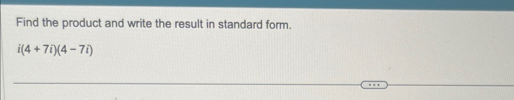 Solved Find the product and write the result in standard | Chegg.com