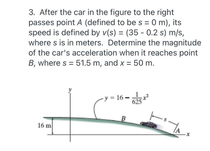 Solved = 3. After the car in the figure to the right passes | Chegg.com