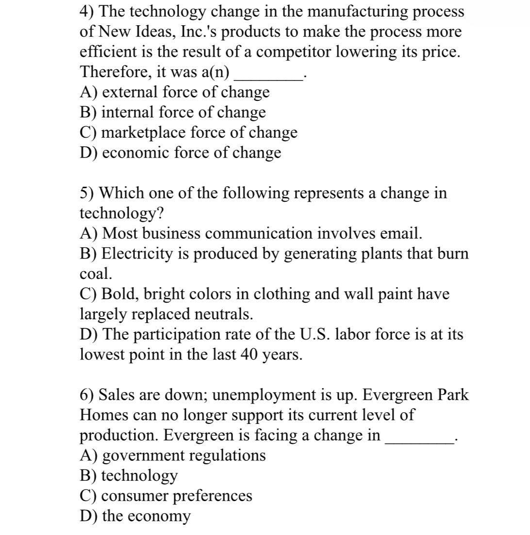 Solved The technology change in the manufacturing process of | Chegg.com