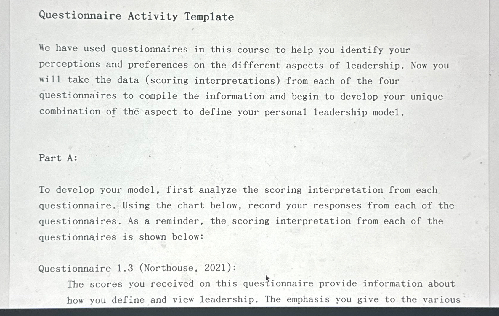Solved Questionnaire Activity TemplateWe have used | Chegg.com
