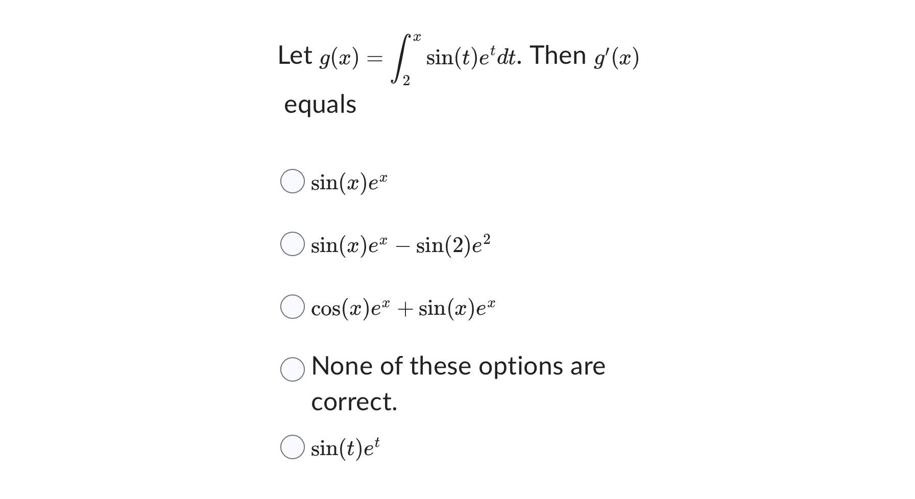 Solved Let g(x)=∫2xsin(t)etdt. ﻿Then g'(x) | Chegg.com